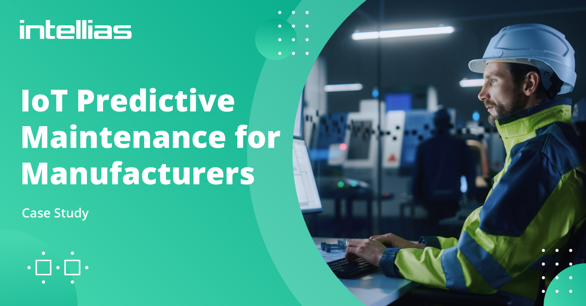 Industrial IoT Predictive Maintenance Solution - Intellias