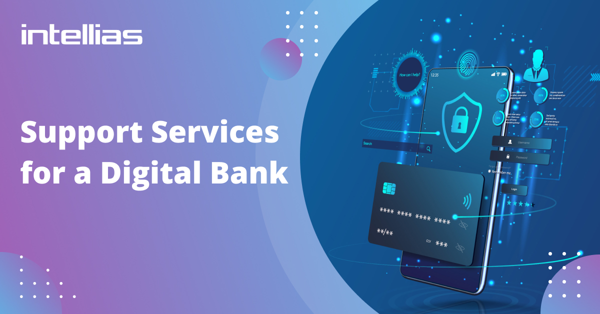 Managed IT Support Services for a Digital Bank - Intellias