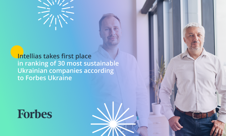 Top 30 Most Sustainable Ukrainian Companies According to Forbes - Intellias