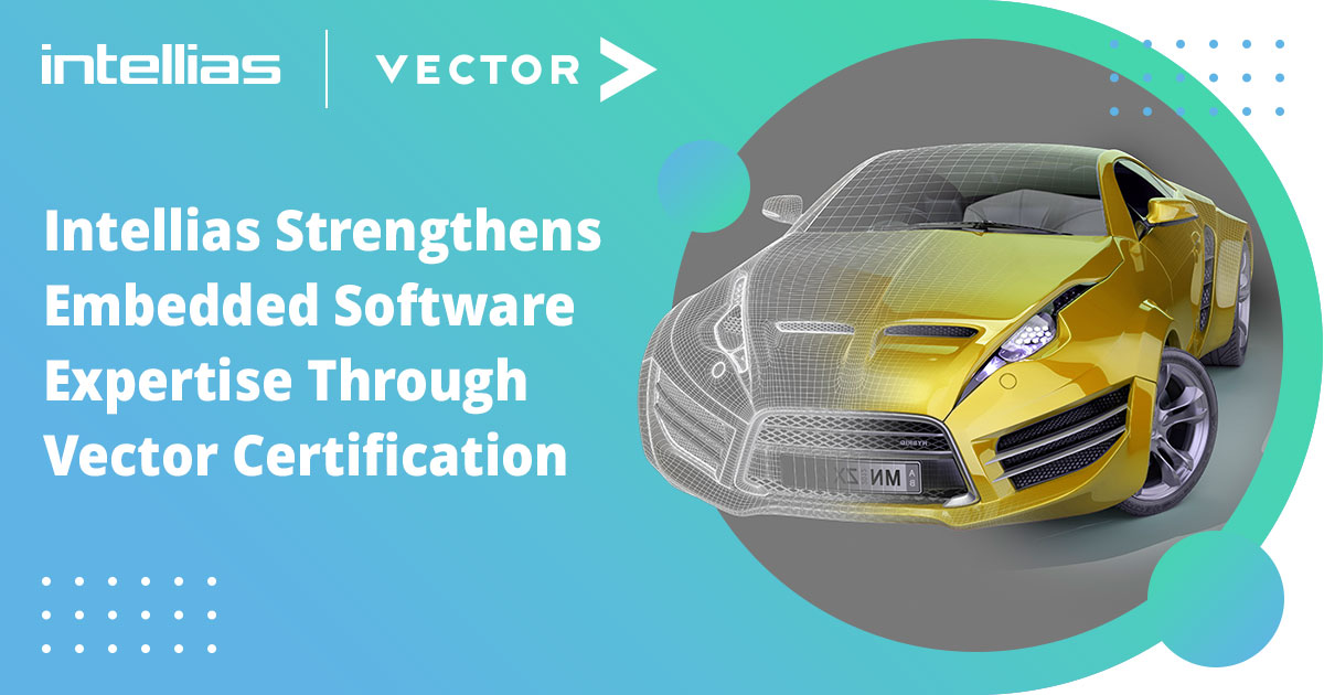 Intellias Becomes Vector Certified Embedded Engineering Partner