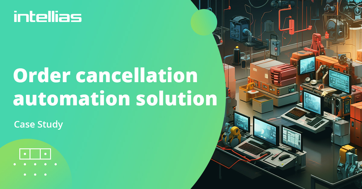 Order Cancellation Automation Solution