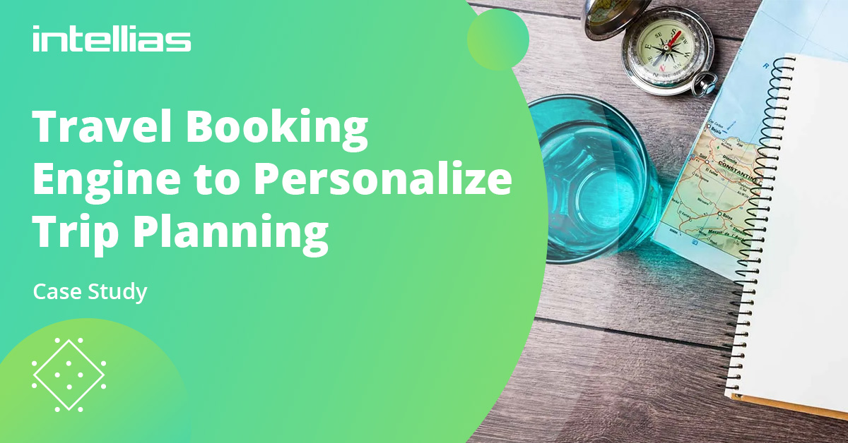 Travel Booking Engine to Personalize Trip Planning