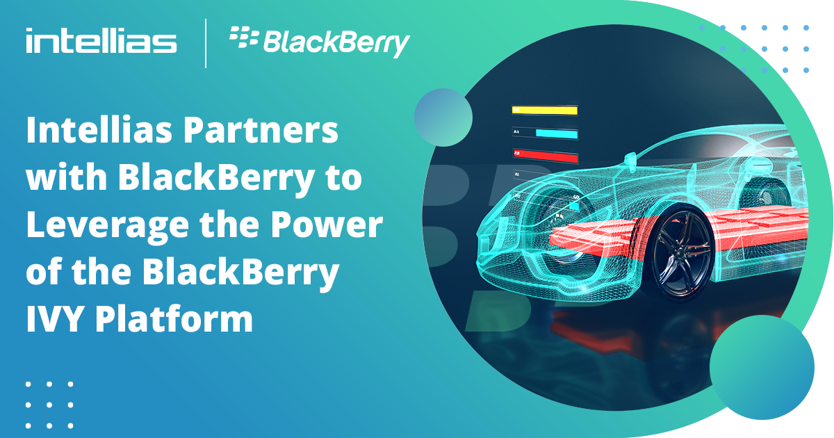 Intellias Partners With Blackberry to Integrate IVY Platform - Intellias