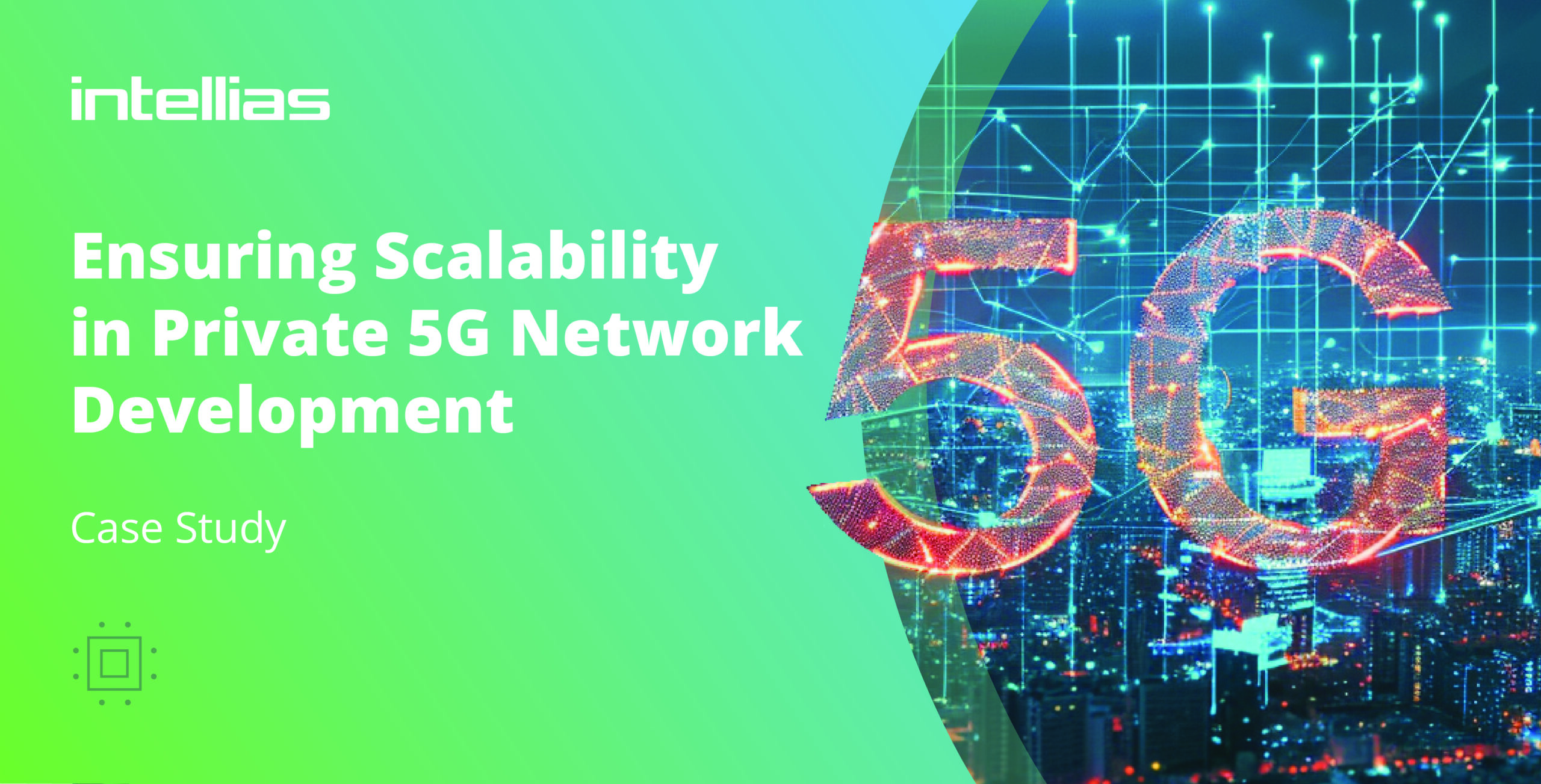 Ensuring Scalability in Private 5G Network Orchestration - Intellias