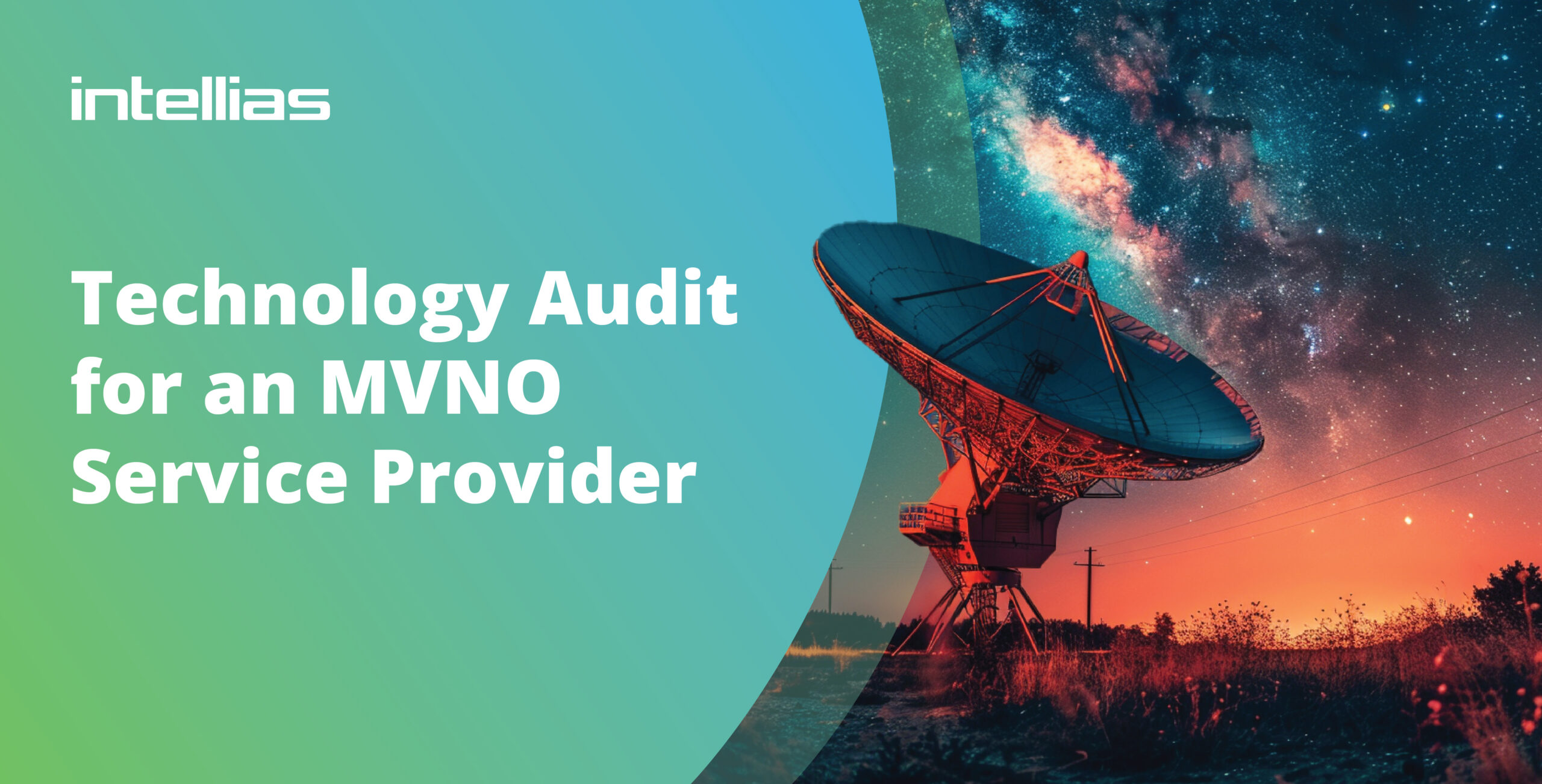 Technology Audit for an MVNO Service Provider - Intellias