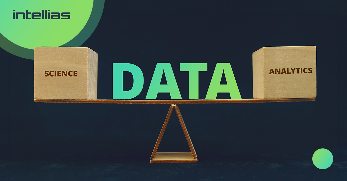 Data Science vs Data Analytics: Differences & Comparison Chart - Intellias