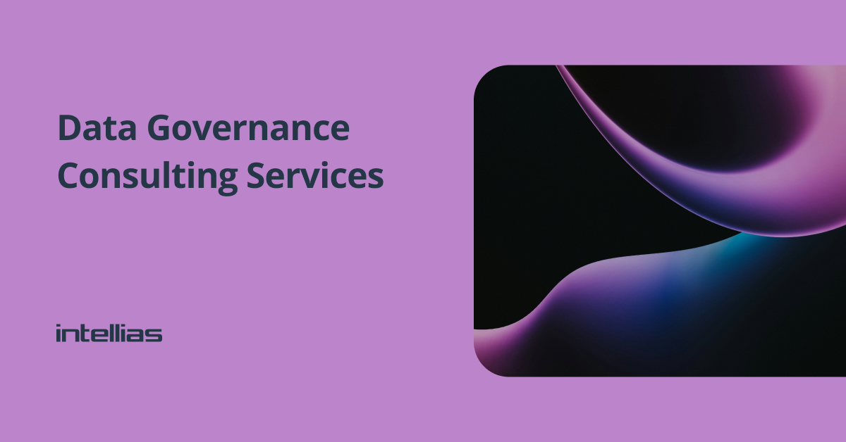 Data Governance Consulting Services - Intellias