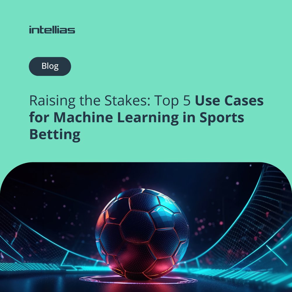 Machine Learning for Sports Betting: Top 5 Use Cases - Intellias