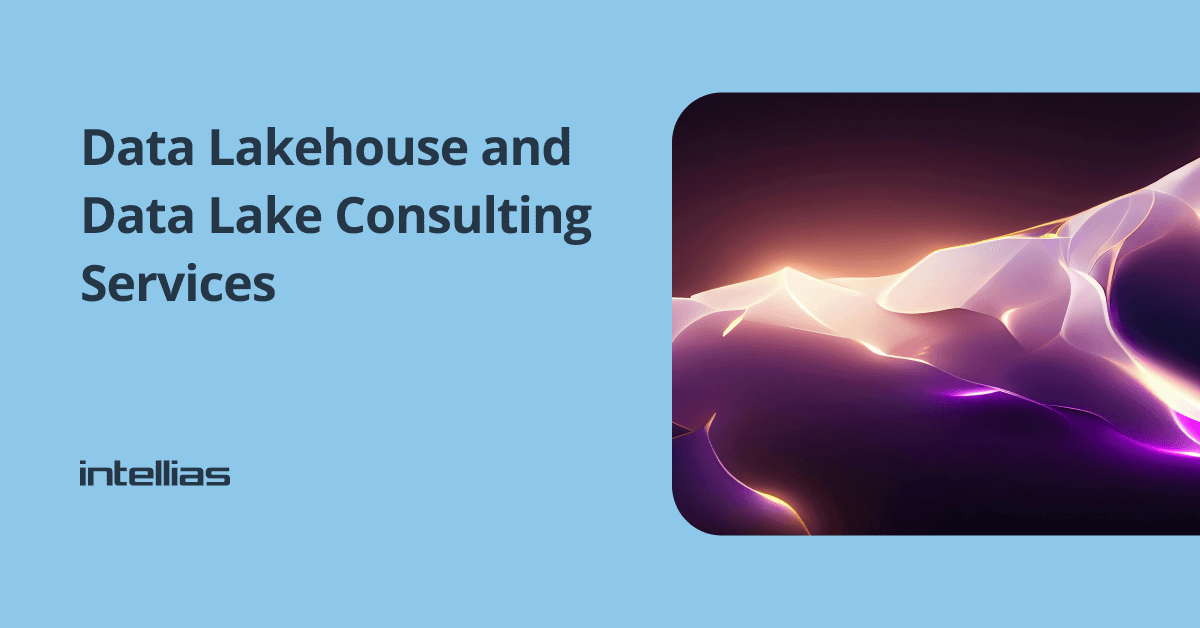 Data Lake Consulting - Intellias